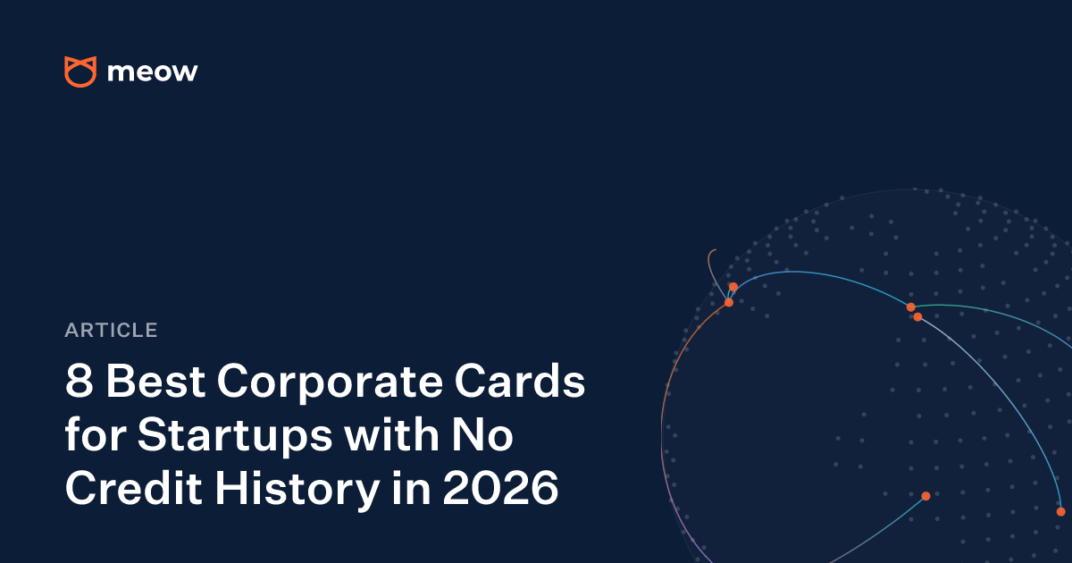 8 Best Corporate Cards for Startups with No Credit History in 2026